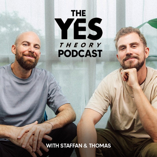 The Yes Theory Podcast - Escuchar en PodcastyRadio.com.mx