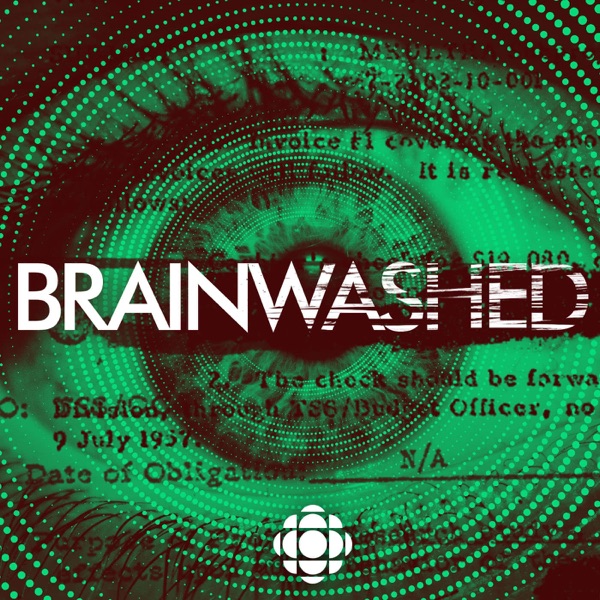 Brainwashed - Escuchar en Podcast & Radio