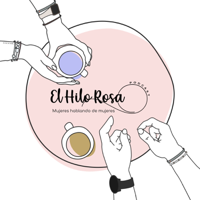 El Hilo Rosa Podcast - Escuchar en PodcastyRadio.com.mx
