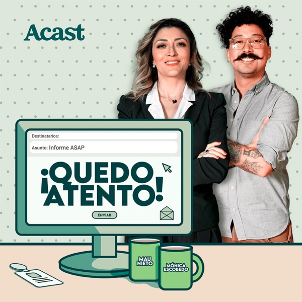Quedo atento - Escuchar en Podcast & Radio