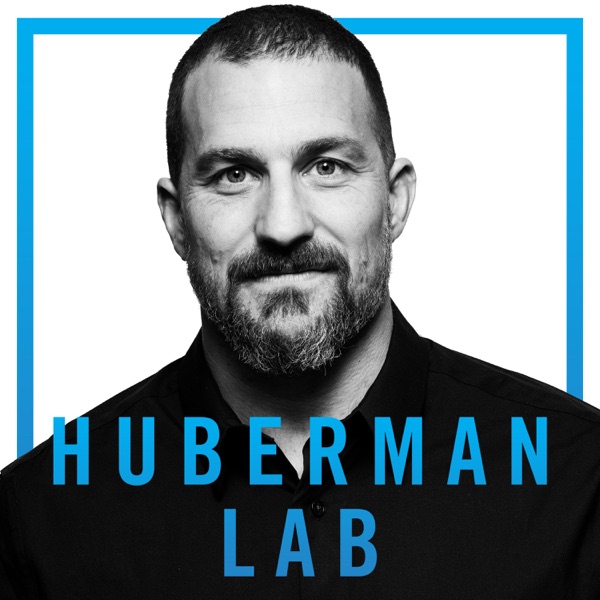 Huberman Lab - Escuchar en Podcast & Radio
