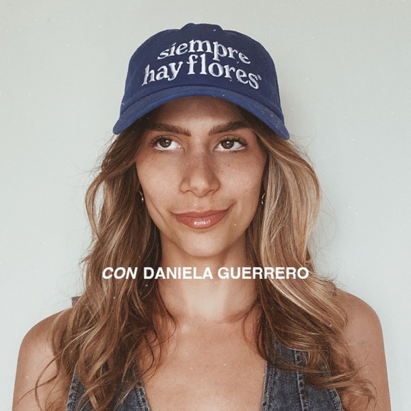 Siempre hay flores - Escuchar en Podcast & Radio