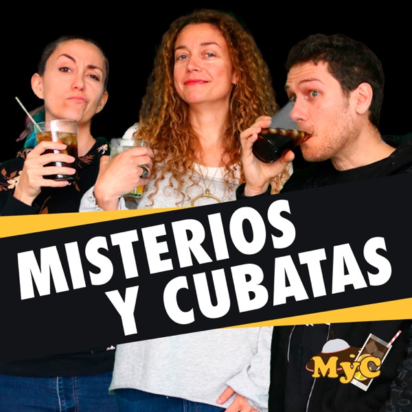 Misterios y Cubatas - Escuchar en Podcast & Radio