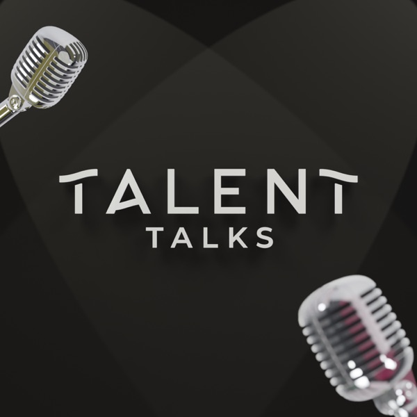 Talent Talks - Escuchar en Podcast & Radio