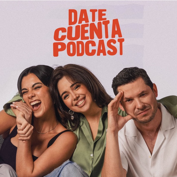 DATE CUENTA PODCAST - Escuchar en Podcast & Radio